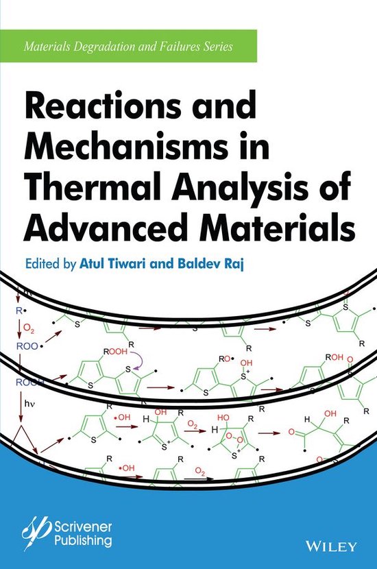 Materials Degradation and Failure - Reactions and Mechanisms in Thermal ...