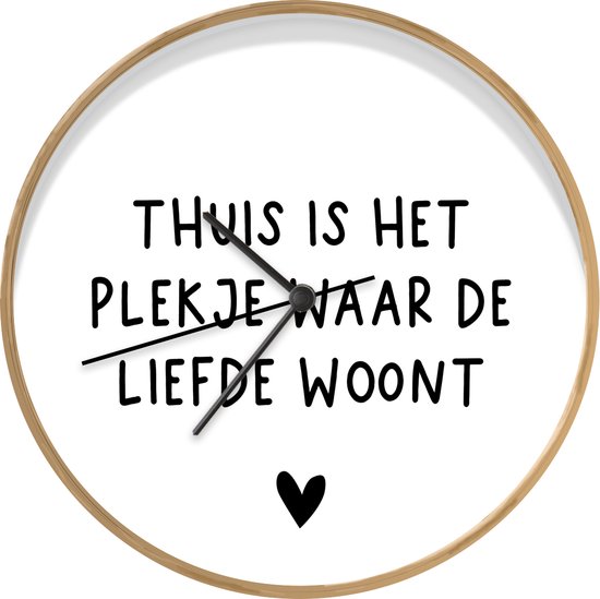 Klok Ø 30 Cm Spreuken Thuis Is Het Plekje Waar De Liefde Woont