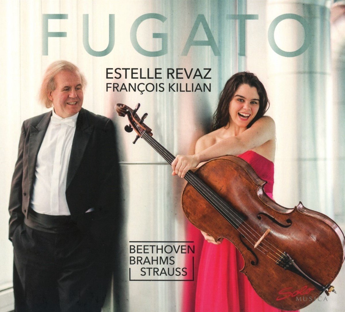 Estelle Revaz & François Killian - Fugato - Sonatas For Violoncello And ...