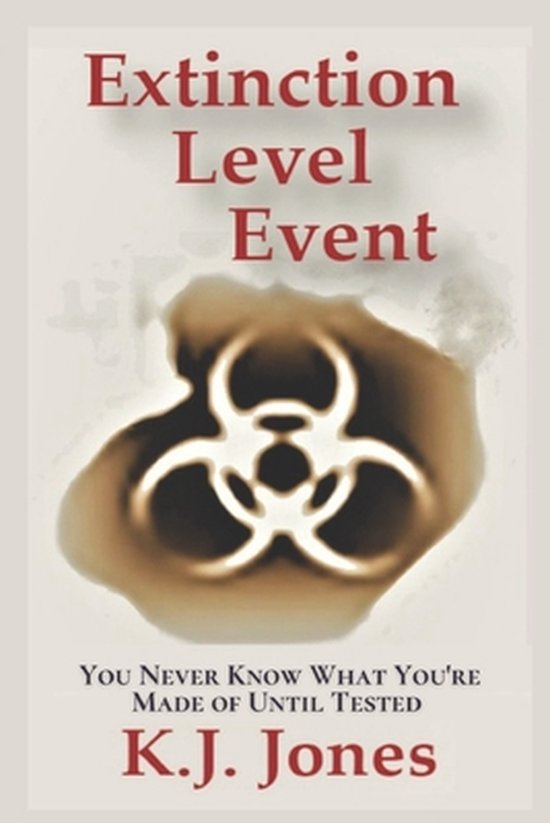Extinction Level Event- Extinction Level Event, K J Jones ...