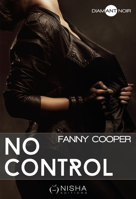 No Control (ebook), Fanny Cooper | 9782374136035 | Boeken | bol