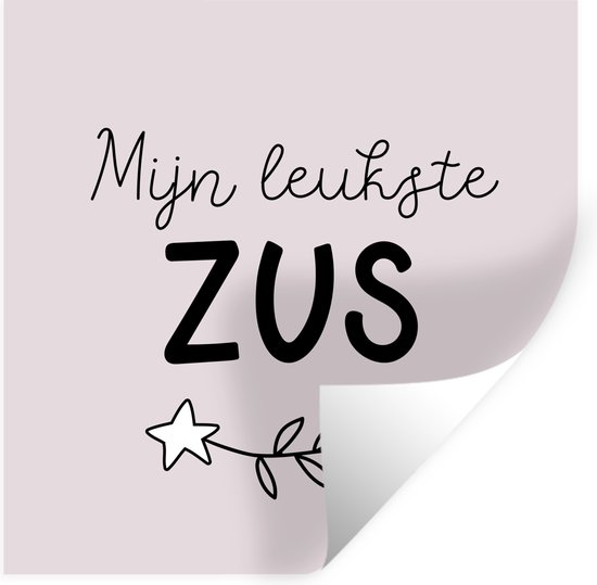 Muurstickers - Sticker Folie - Quotes - Mijn leukste zus - Spreuken ...
