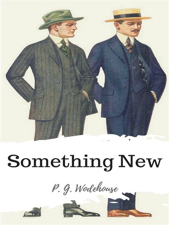 Something New (ebook), P. G. Wodehouse | 9788832566406 | Boeken | bol.com