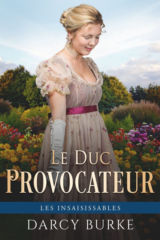 Les Insaisissables 5 - Le Duc Provocateur (ebook), Darcy Burke | 9781637260746 | Boeken | bol.com