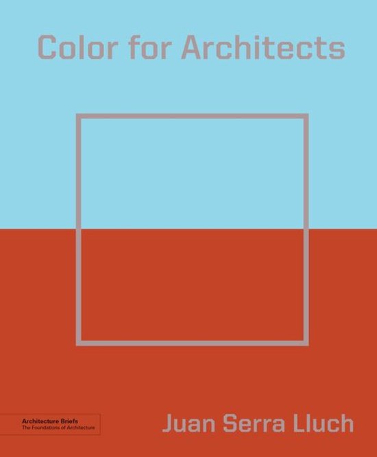 Architecture Brief - Color for Architects (Architecture Brief) (ebook ...
