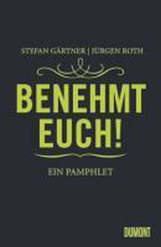 Benehmt euch!, Jürgen Roth | 9783832197261 | Boeken | bol
