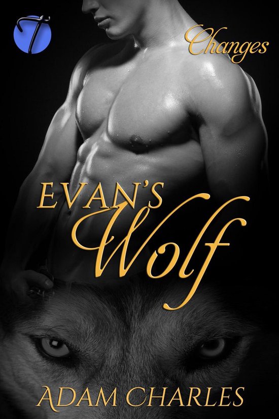 Changes - Evan's Wolf (ebook), Adam Charles | 9781370612802 | Boeken | bol.com