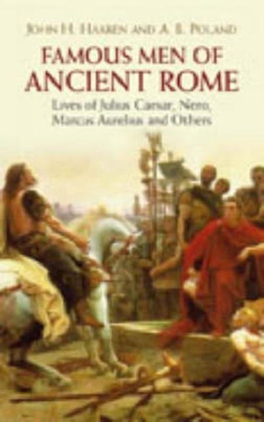 Famous Men of Ancient Rome, John H. Haaren | 9780486443614 | Boeken ...