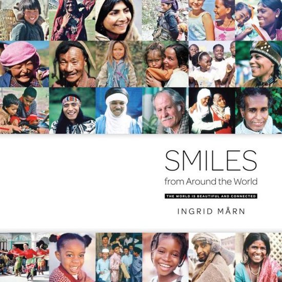 Smiles From Around The World, Ingrid Marn | 9781908746665 | Boeken ...