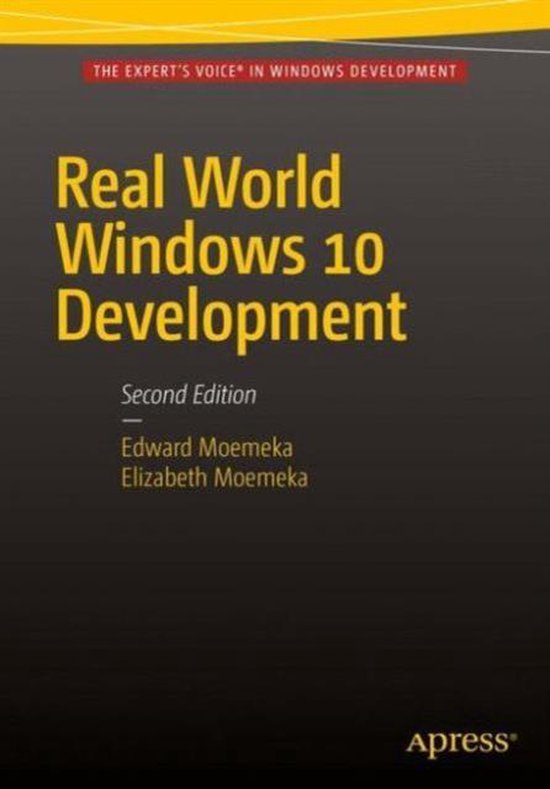 Real World Windows 10 Development, Elizabeth Moemeka | 9781484214503 ...