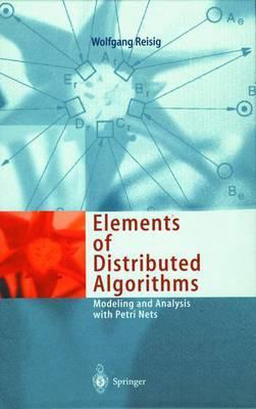 Elements of Distributed Algorithms | 9783642083037 | Wolfgang Reisig ...