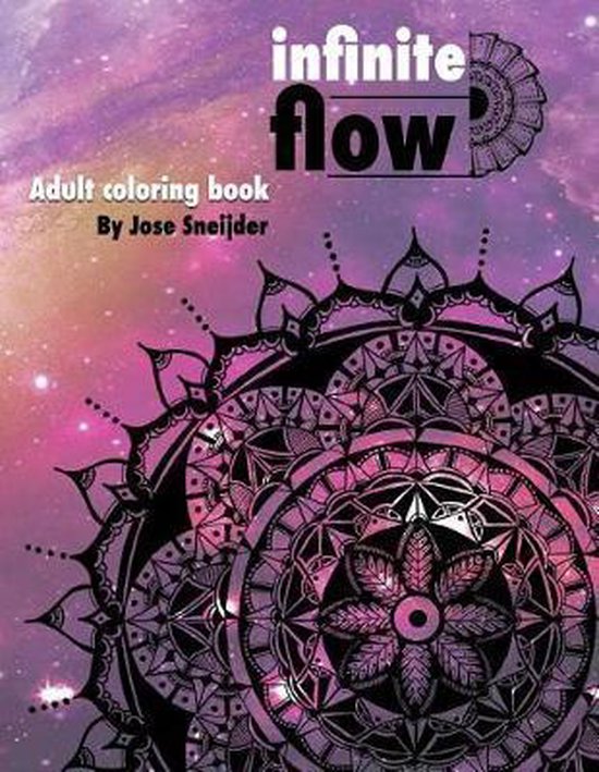 Infinite Flow, Jose Sneijder | 9781718942912 | Boeken | bol.com
