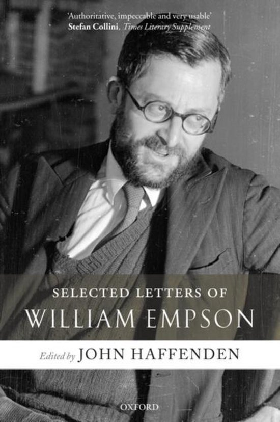 Selected Letters of William Empson, William Empson | 9780199539864 ...