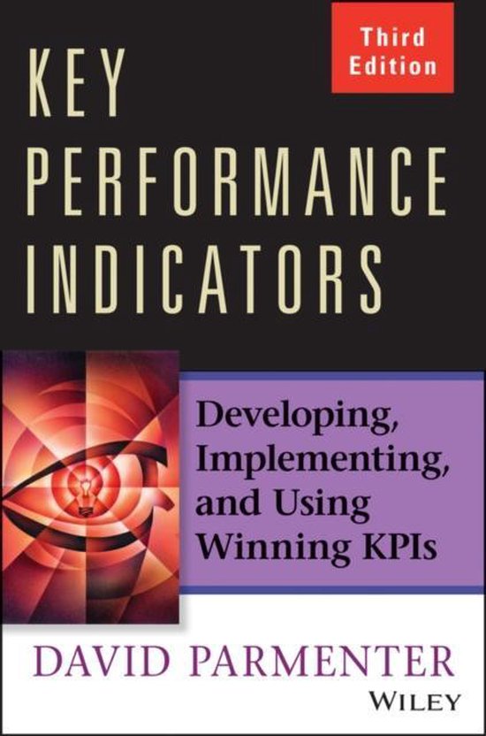 Key Performance Indicators: Developing, Implementing, and Using Winning Kpis |... | bol