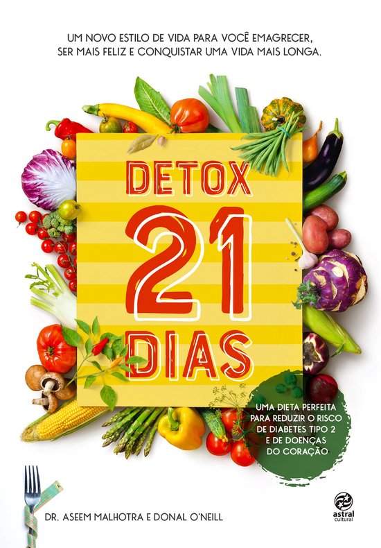 Detox 21 dias (ebook), Aseem Malhotra | 9788582466155 | Boeken | bol.com