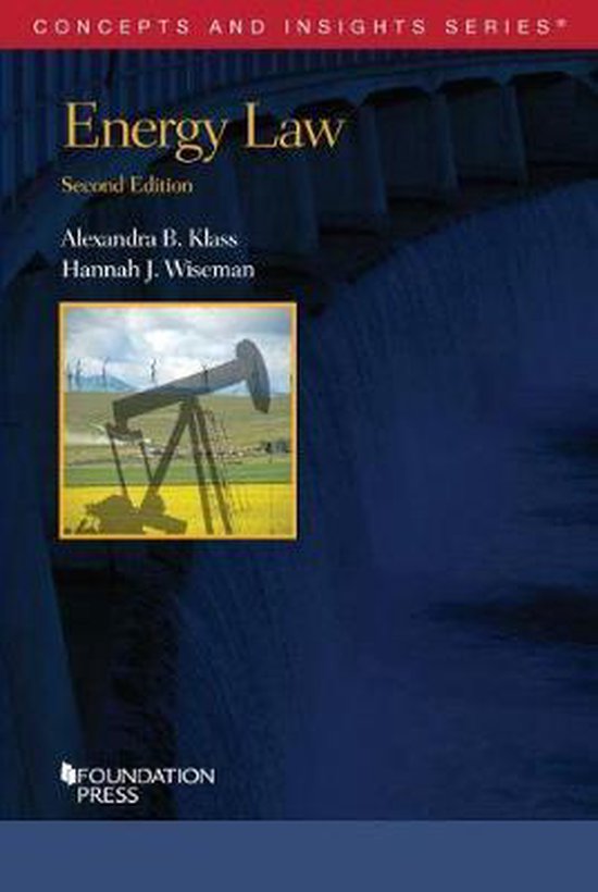Concepts and Insights- Energy Law | 9781642425345 | Alexandra B. Klass ...