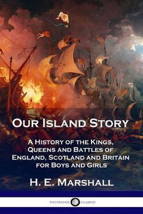 Our Island Story, H E Marshall | 9781789871609 | Boeken | bol