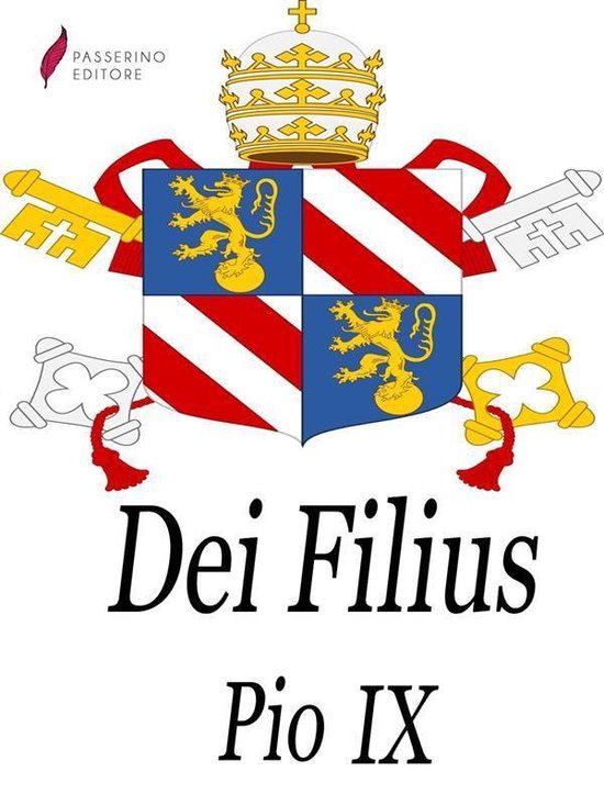 Dei Filius (ebook), Pio Ix | 9788835859246 | Boeken | bol