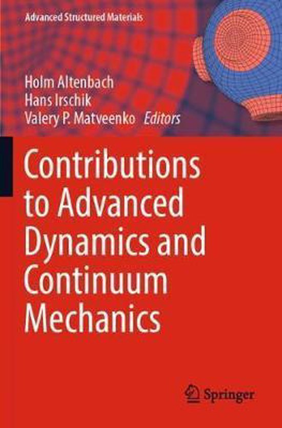 Contributions to Advanced Dynamics and Continuum Mechanics ...