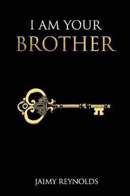 I Am Your Brother, Jaimy Reynolds | 9781543993363 | Boeken | bol.com