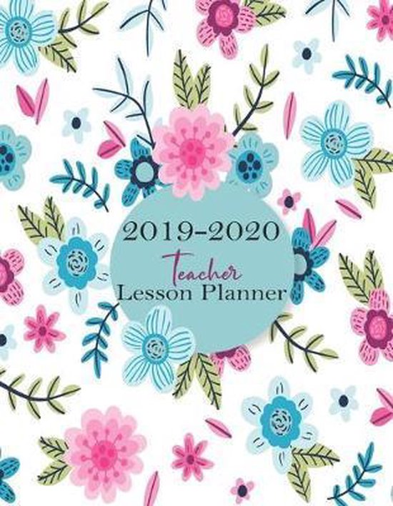 Teacher Lesson Planner 2019-2020: Weekly and Monthly Teacher Planner ...