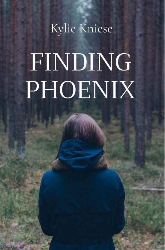 Finding Phoenix 1 - FINDING PHOENIX (ebook), Kylie Kniese ...