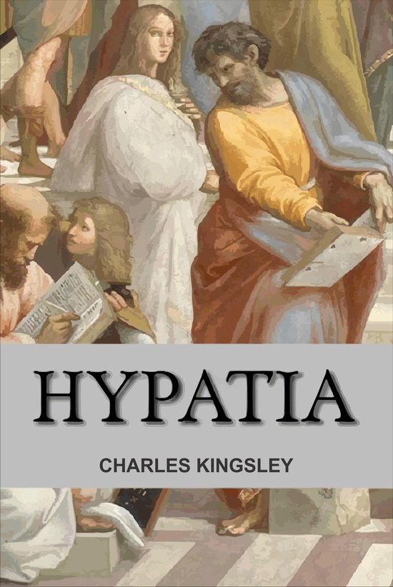 Hypatia (ebook), Charles Kingsley | 1230004094029 | Boeken | bol.com