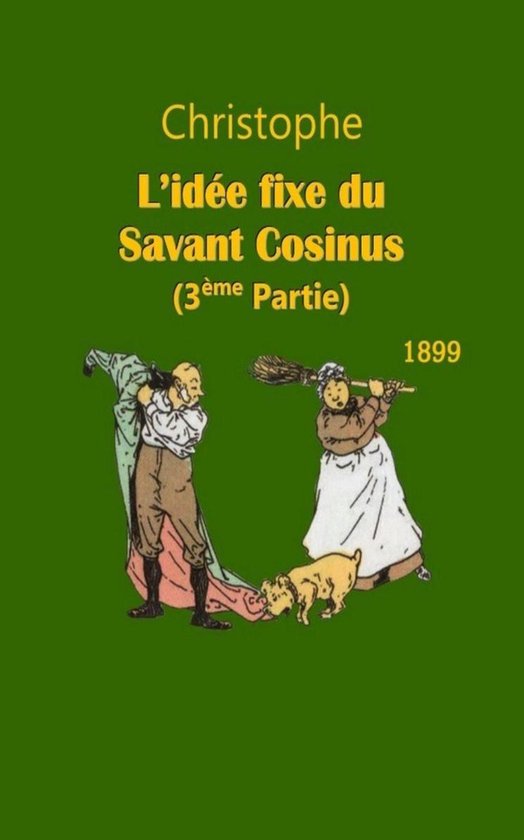 L’Idée fixe du Savant Cosinus (ebook), Christophe | 1230002405124 ...