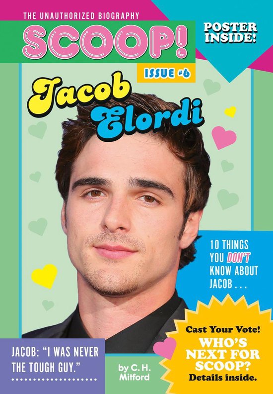 Scoop! The Unauthorized Biography 6 - Jacob Elordi (ebook), C. H ...