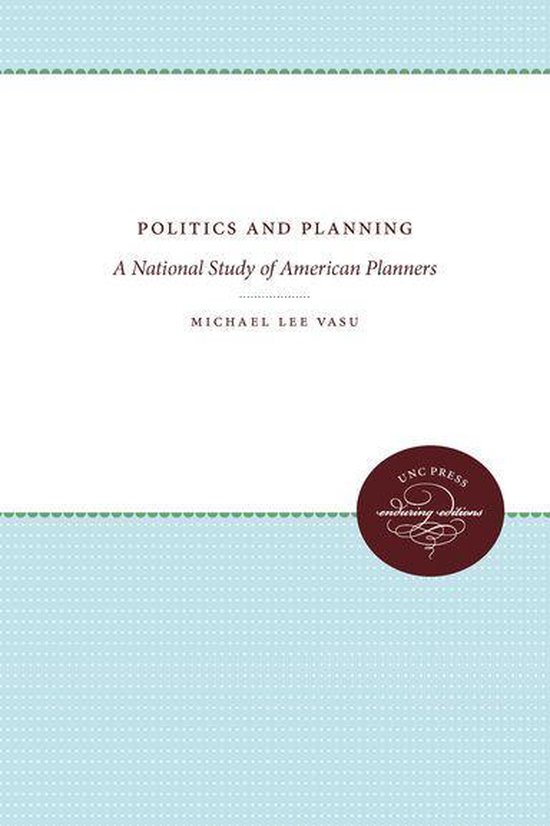 Politics and Planning (ebook), Michael Vasu | 9781469644264 | Boeken ...
