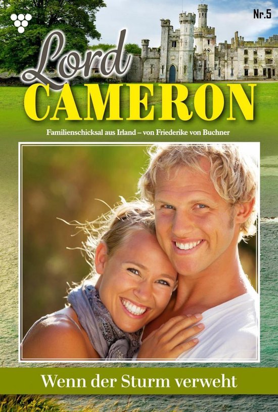 Lord Cameron 5 - Lord Cameron 5 – Familienroman (ebook), Friederike Von ...