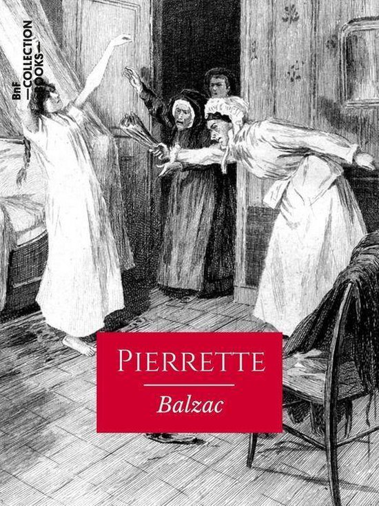 Classiques - Pierrette (ebook), Honoré de Balzac | 9782346144372 ...