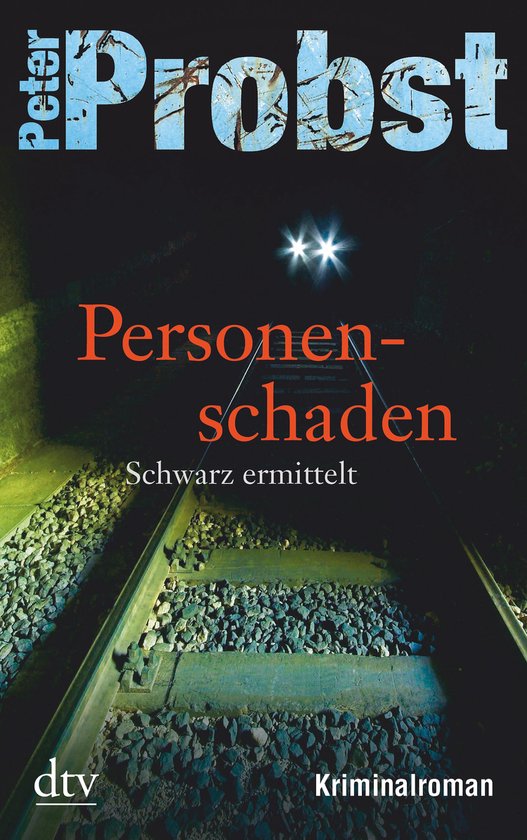 Anton Schwarz 2 - Personenschaden (ebook), Peter Probst | 9783423405904 | Boeken | bol.com