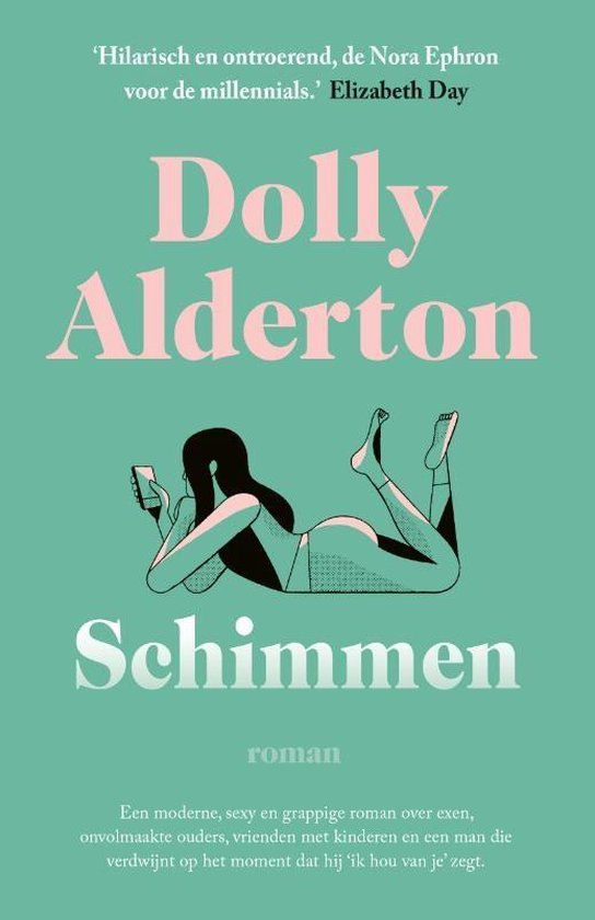 Schimmen, Dolly Alderton | 9789024593231 | Boeken | bol
