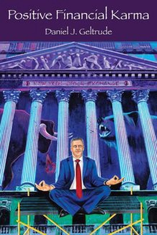 Positive Financial Karma (ebook), Daniel J. Geltrude | 9780578419596 ...