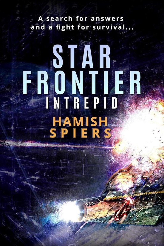 Star Frontier 5 - Star Frontier: Intrepid (ebook), Hamish Spiers ...