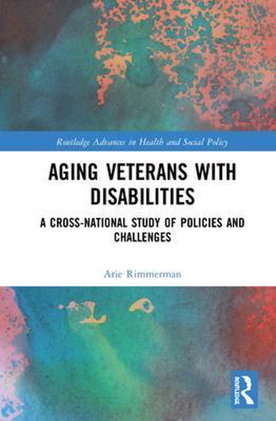Aging Veterans with Disabilities, Arie Rimmerman | 9780367335908 ...