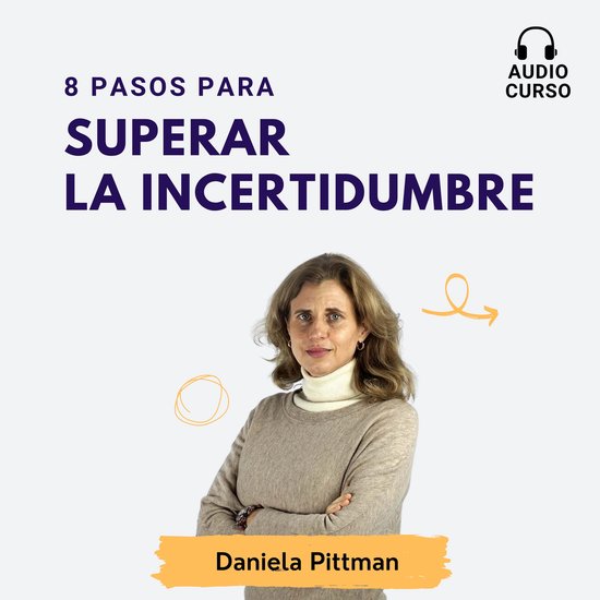 8 Pasos para superar la incertidumbre | bol.com