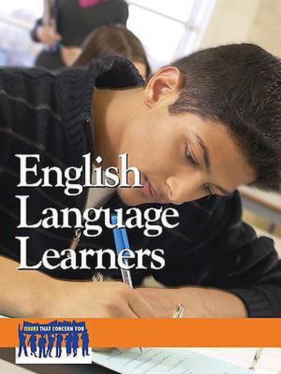 English Language Learners | 9780737743470 | Tamara L. Roleff | Boeken ...