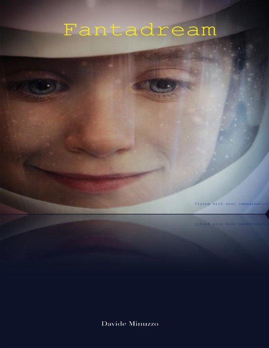 Fantadream (ebook), Davide Minuzzo | 9781329285545 | Boeken | bol