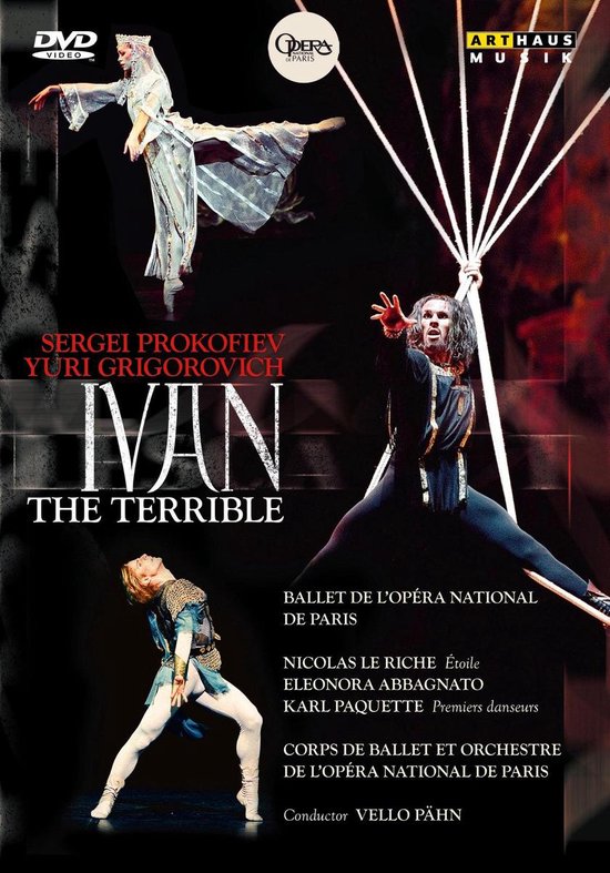 Paris Opera Ballet - Ivan The Terrible, Marina Prudenskaya - Alexander ...