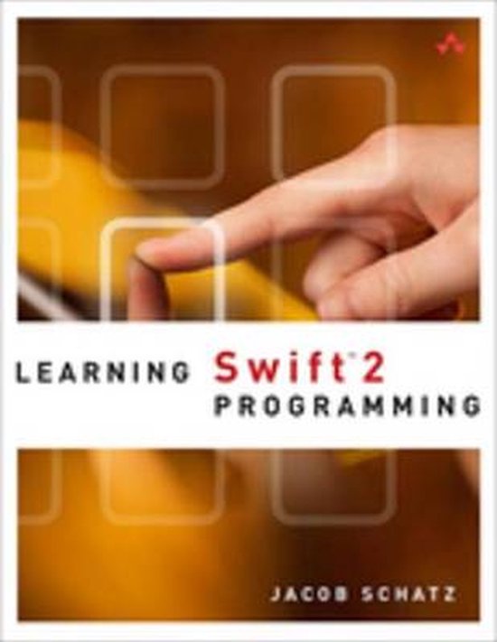 Learning - Learning Swift 2 Programming (ebook), Jacob Schatz | 9780134431635 | Boeken | bol.com
