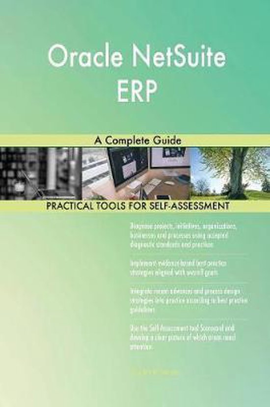 Oracle NetSuite ERP A Complete Guide | 9780655509301 | Gerardus Blokdyk ... Oracle NetSuite ERP A Complete Guide | 9780655509301 | Gerardus Blokdyk ...