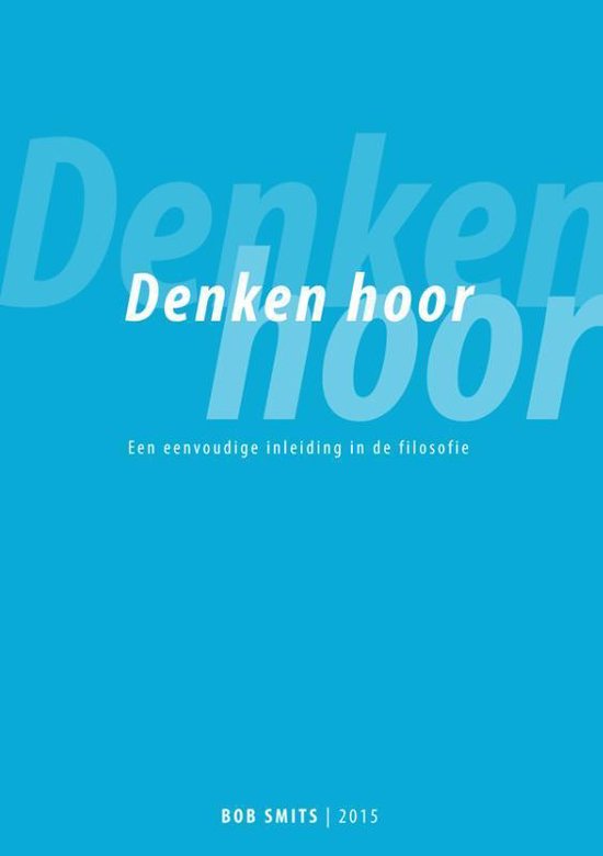 Denken hoor, Bob Smits | 9789462471146 | Boeken | bol