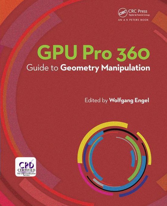 GPU Pro 360 Guide to Geometry Manipulation (ebook) | 9781351339513 ...