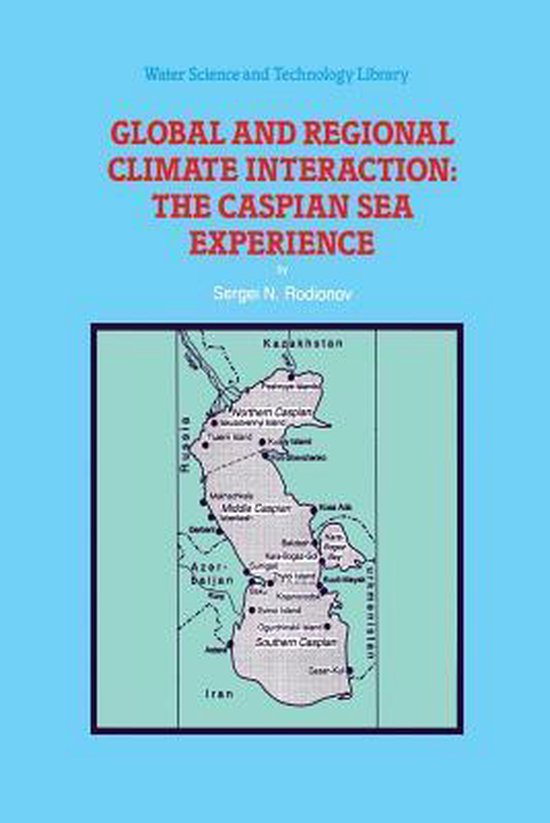 Global and Regional Climate Interaction | 9789401044684 | S. Rodionov ...
