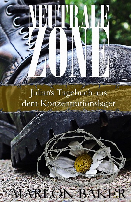 Neutrale Zone (ebook), Marlon Baker | 9783958492950 | Boeken | bol