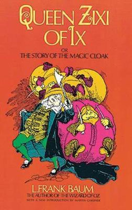 Queen Zixi of IX, L Frank Baum | 9780486226910 | Boeken | bol.com