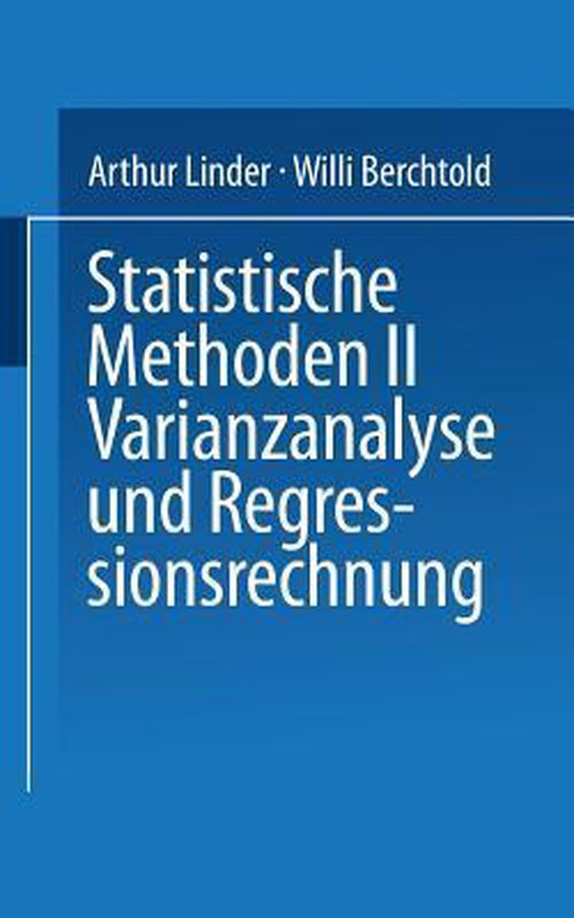 Statistische Methoden II Varianzanalyse Und Regressionsrechnung ...