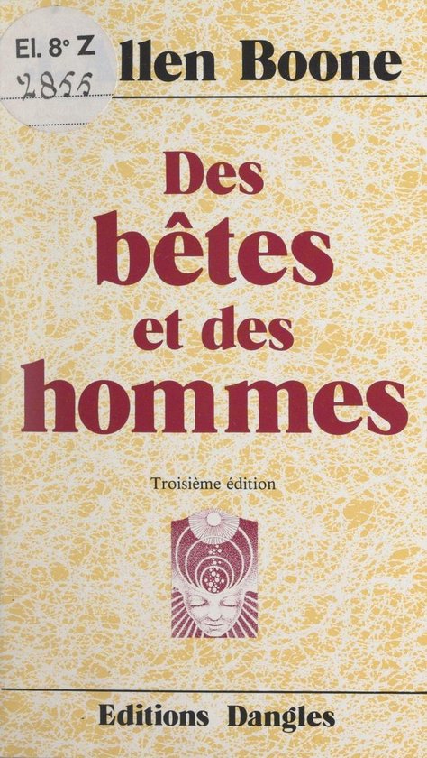 Des bêtes et des hommes (ebook), J. Allen Boone | 9782402303361 ...